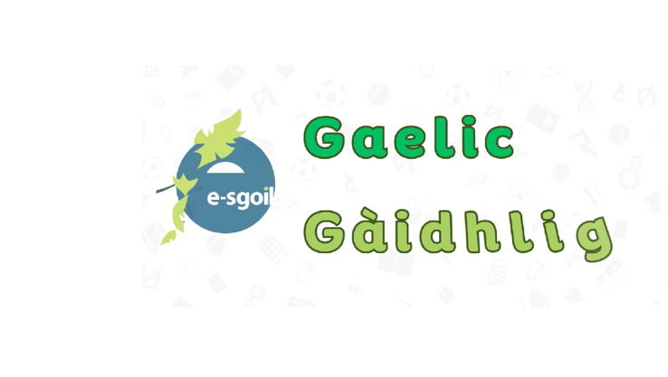 Gàidhlig | e-Sgoil